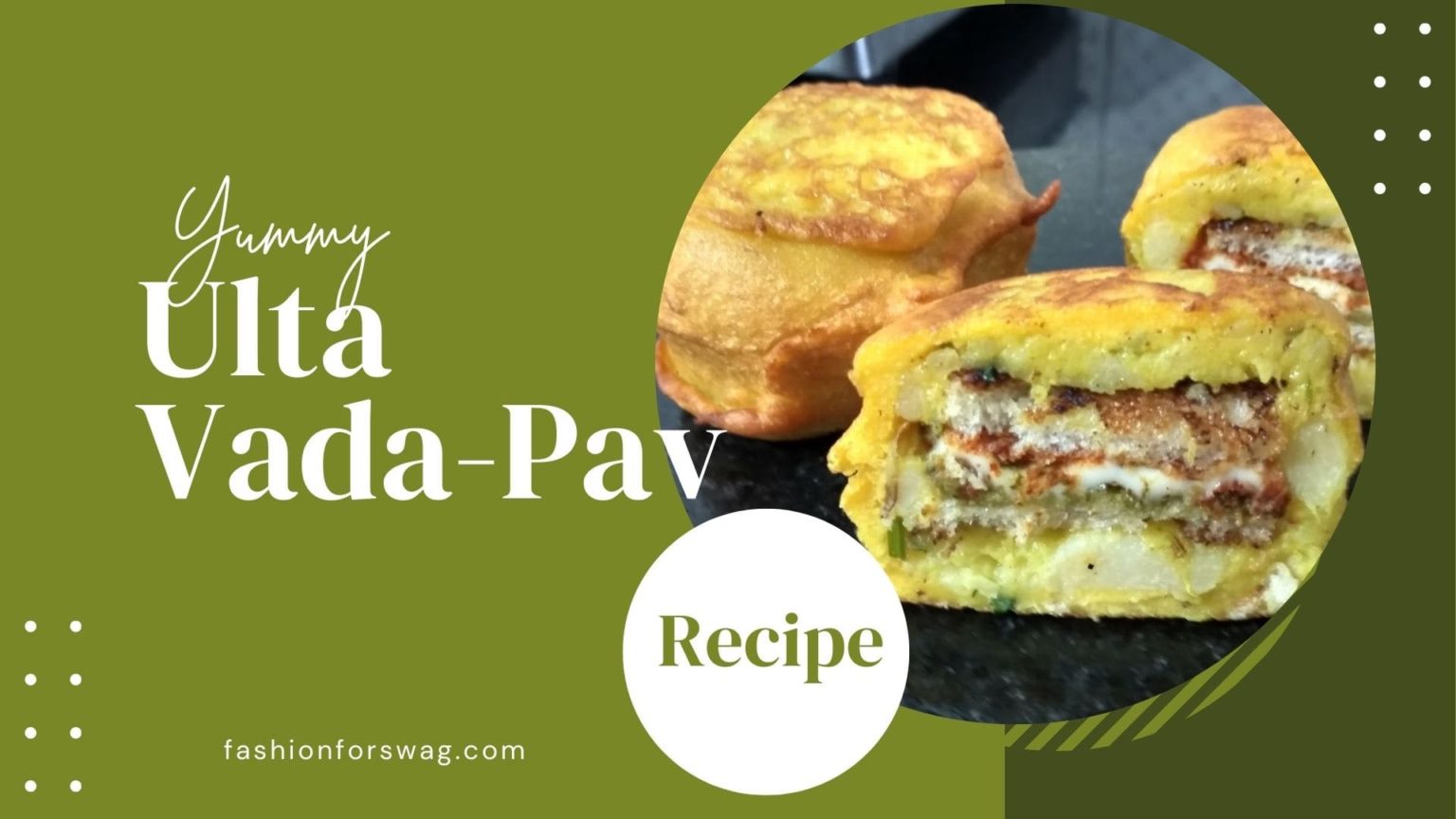 Ulta Vada Pav Recipe-Fun-Flip Food